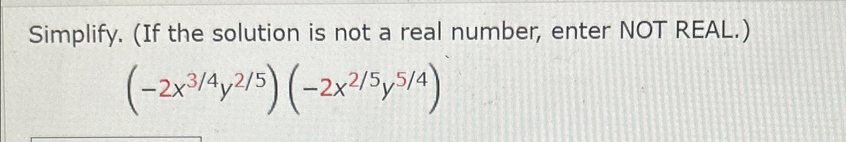 Solved Simplify. (If the solution is not a real number, | Chegg.com
