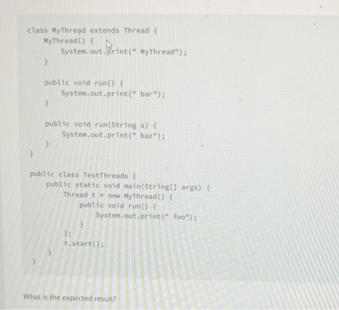 Solved class My Thread extends Thread ] MyThread() { | Chegg.com