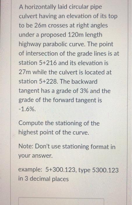 Solved A horizontally laid circular pipe culvert having an | Chegg.com