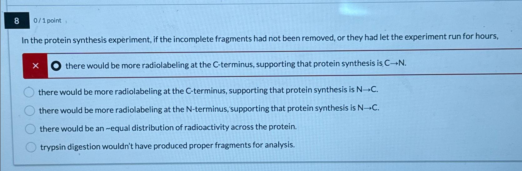 Solved 80/1 ﻿pointIn the protein synthesis experiment, if | Chegg.com