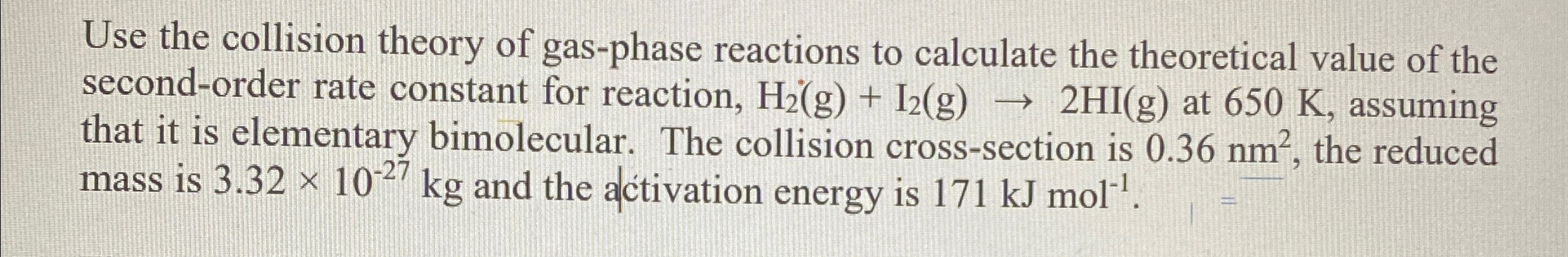 Solved Use the collision theory of gas-phase reactions to | Chegg.com