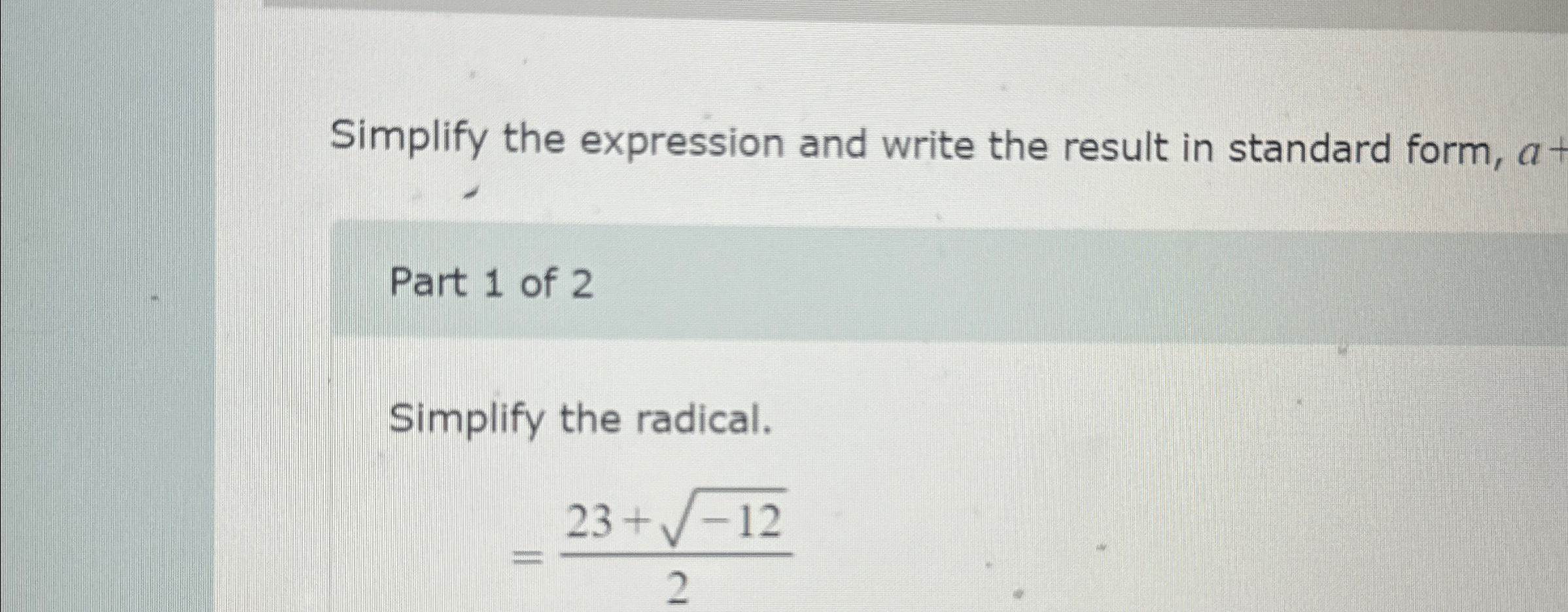 Solved Simplify the expression and write the result in | Chegg.com