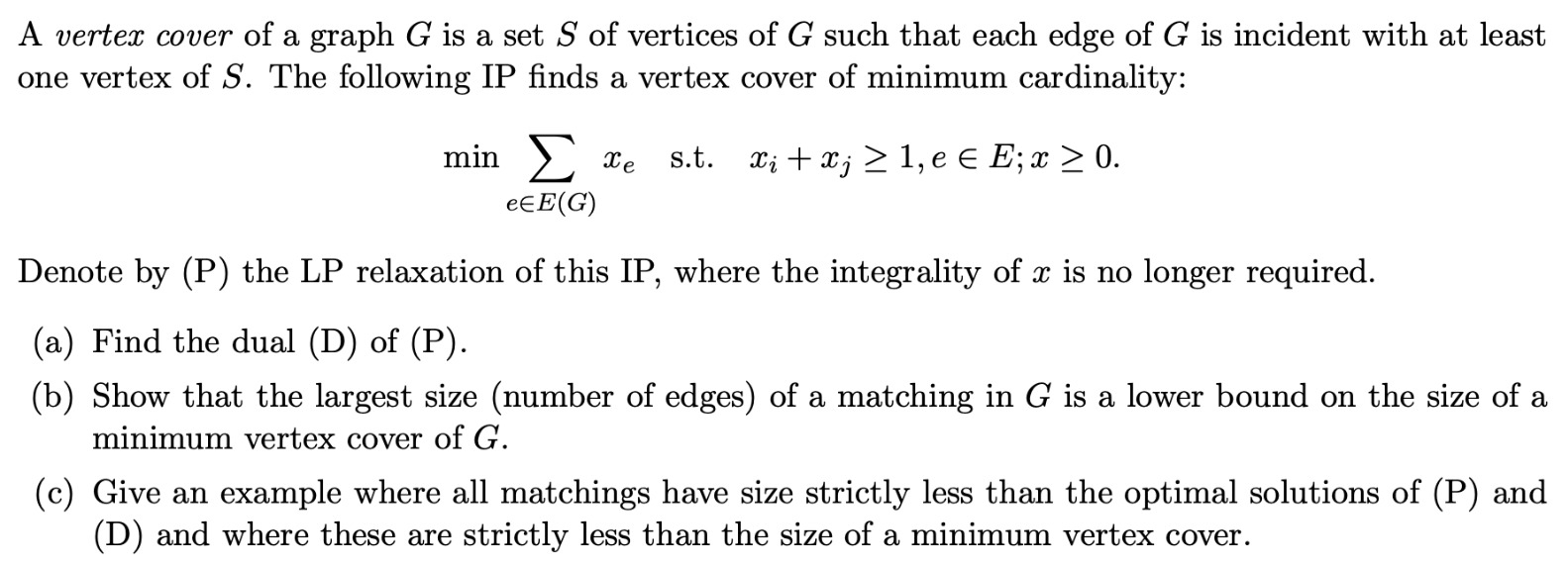 Solved A vertex cover of a graph G ﻿is a set S ﻿of vertices | Chegg.com