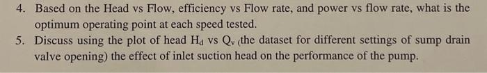 Solved 4. Based on the Head vs Flow, efficiency vs Flow | Chegg.com