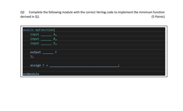 Solved Q2 Complete the following module with the correct | Chegg.com