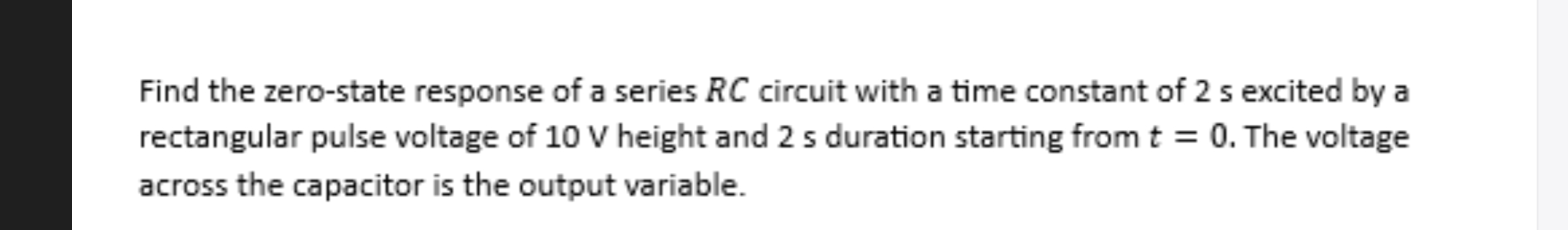 Solved Find the zero-state response of a series RC ﻿circuit | Chegg.com