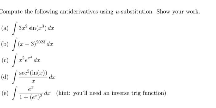 Solved Compute the following antiderivatives using | Chegg.com