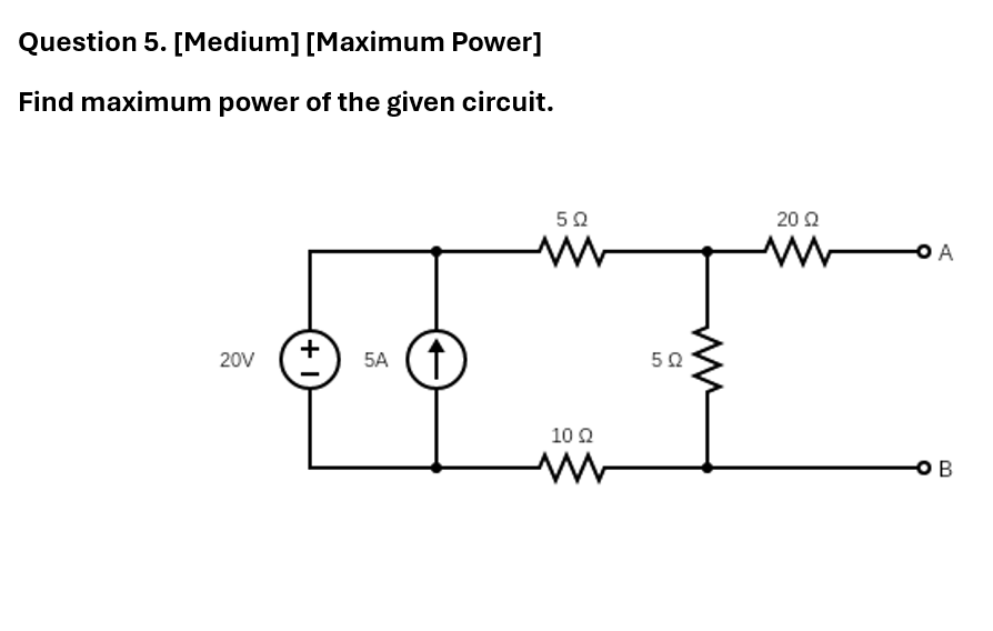 Solved by an EXPERT Question 5. [Medium] [Maximum Power]Find maximum | Chegg.com