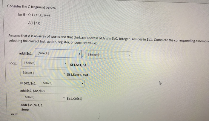 Solved Consider The C Fragment Below For I 0 I 