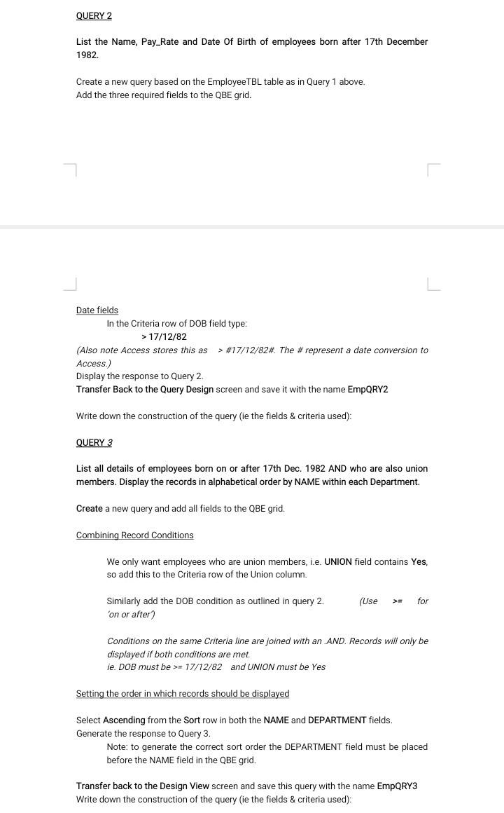 Tutorial 2: Access Queries Queries provide retrieval | Chegg.com