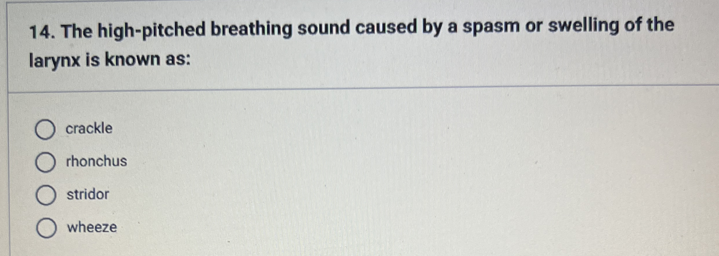Solved The high-pitched breathing sound caused by a spasm or | Chegg.com