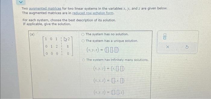 Solved Two augmented matrices for two linear systems in the | Chegg.com