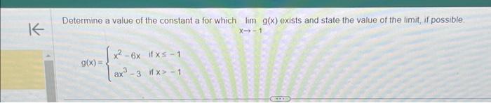 Solved K Determine a value of the constant a for which lim | Chegg.com