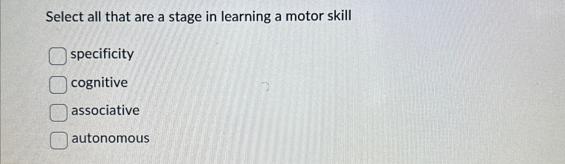 Solved Select all that are a stage in learning a motor | Chegg.com