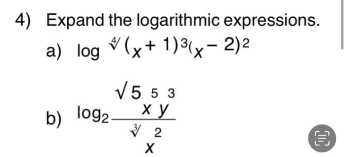 Solved 4) Expand the logarithmic expressions. a) log(x+1)³(x | Chegg.com