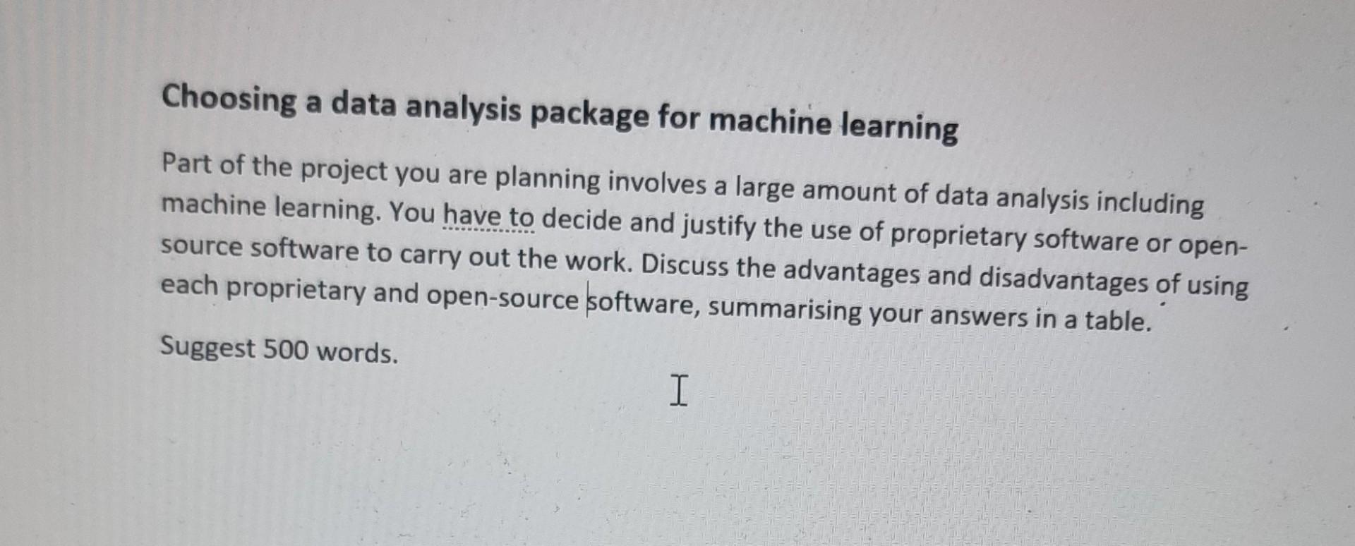Solved Choosing a data analysis package for machine learning | Chegg.com