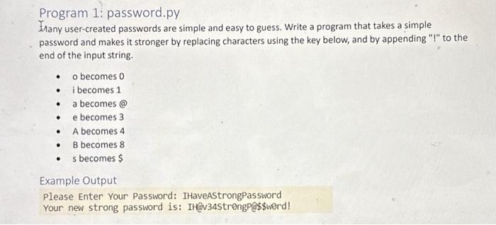 Solved Program 1: password.py Yhany user-created passwords | Chegg.com
