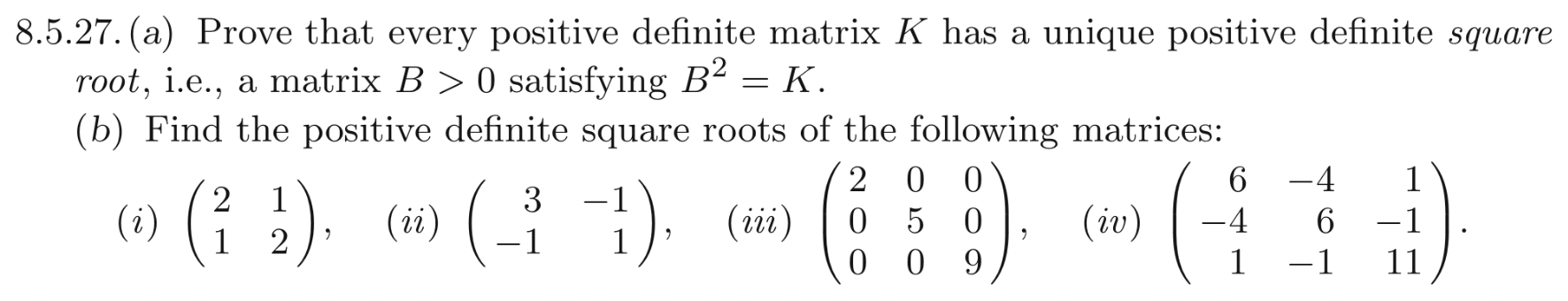 Solved 8.5.27. (a) ﻿Prove that every positive definite | Chegg.com