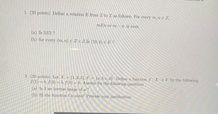 Solved 1. (20 points) Define a relation E from Z to Z as | Chegg.com