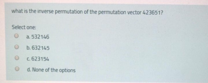 Solved what is the inverse permutation of the permutation | Chegg.com
