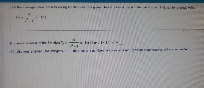 Solved Find the average value of the following function over | Chegg.com
