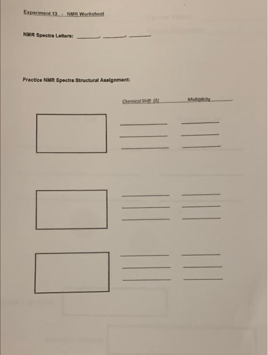 Solved Experiment 13 NMR Worksheet NMR Spectra Letters: | Chegg.com
