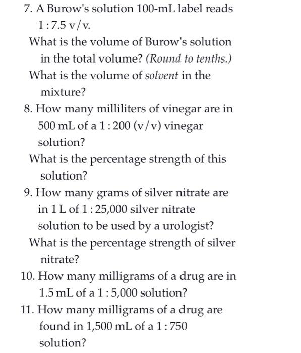 Solved 7. A Burow's solution 100-mL label reads 1:7.5 v/v. | Chegg.com