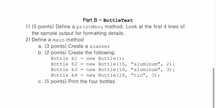 Solved Submission Upload Bottle.java and BottleTest.java to | Chegg.com