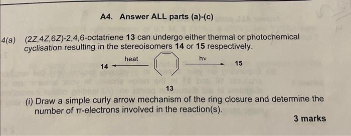 Solved (2Z,4Z,6Z)−2,4,6-octatriene 13 can undergo either | Chegg.com