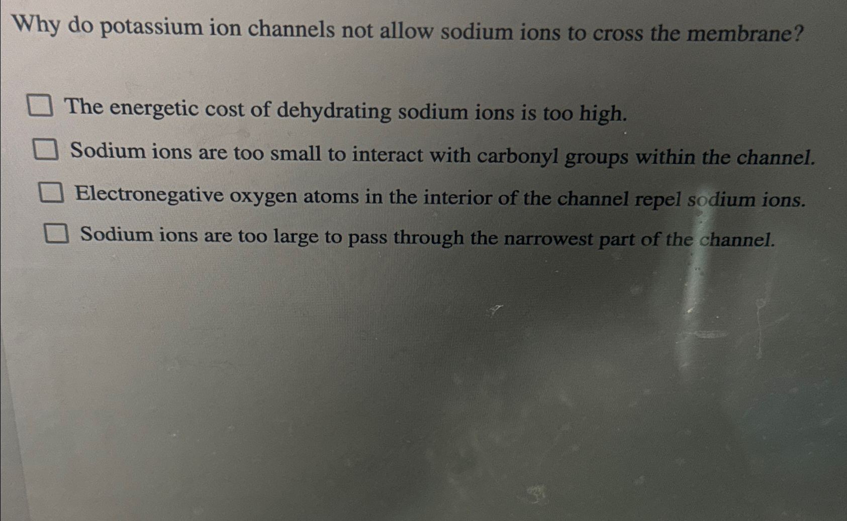 Solved Why do potassium ion channels not allow sodium ions | Chegg.com
