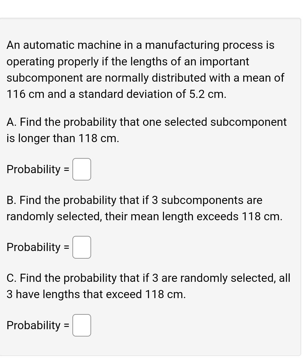 Solved An automatic machine in a manufacturing process is | Chegg.com