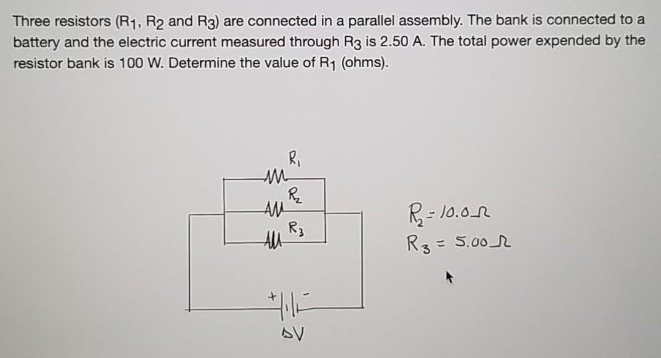 Solved Three resistors (R1, R2 and R3) are connected in a | Chegg.com