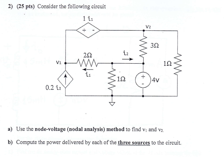 Solved (25 pts) Consider the following circuita) Use the | Chegg.com Solved (25 pts) Consider the following circuita) Use the | Chegg.com