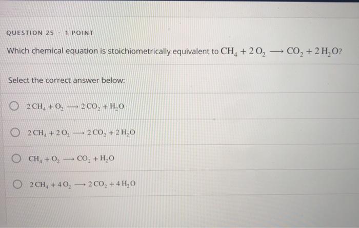 Solved QUESTION 25 1 POINT Which chemical equation is | Chegg.com