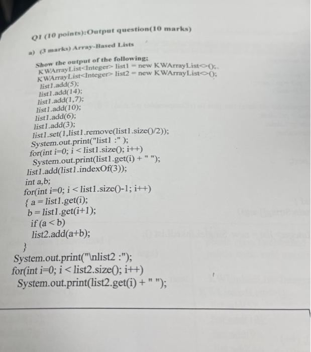 Solved Q1 (10 points): Output question(10 marks) a) (3 | Chegg.com Solved Q1 (10 points): Output question(10 marks) a) (3 | Chegg.com
