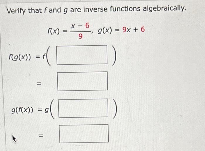 Solved Verify that f and g are inverse functions | Chegg.com Solved Verify that f and g are inverse functions | Chegg.com