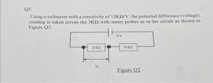 Solved Using a voltmeter with a sensitivity of 15 KΩ/V, the | Chegg.com