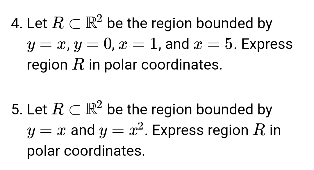 Solved Let RsubR2 ﻿be the region bounded by y=x,y=0,x=1, | Chegg.com