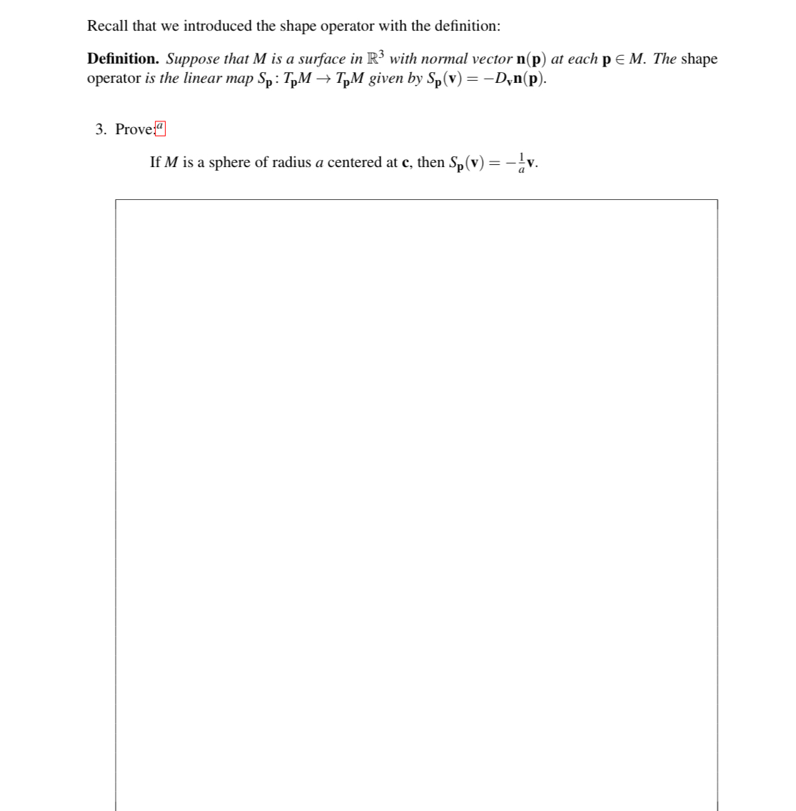 Recall that we introduced the shape operator with the | Chegg.com