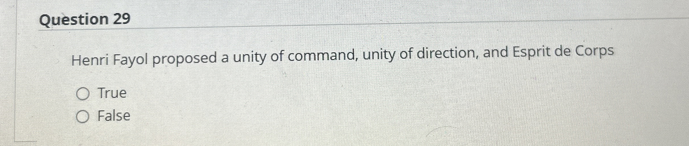 Solved Question 29Henri Fayol proposed a unity of command, | Chegg.com