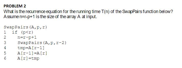 Solved What is the recurrence equation for the running time | Chegg.com