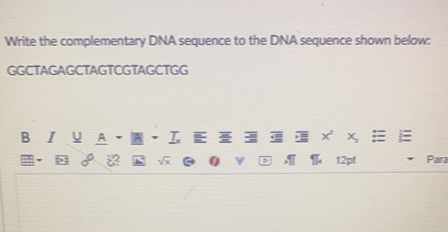 Solved Write the complementary DNA sequence to the DNA | Chegg.com