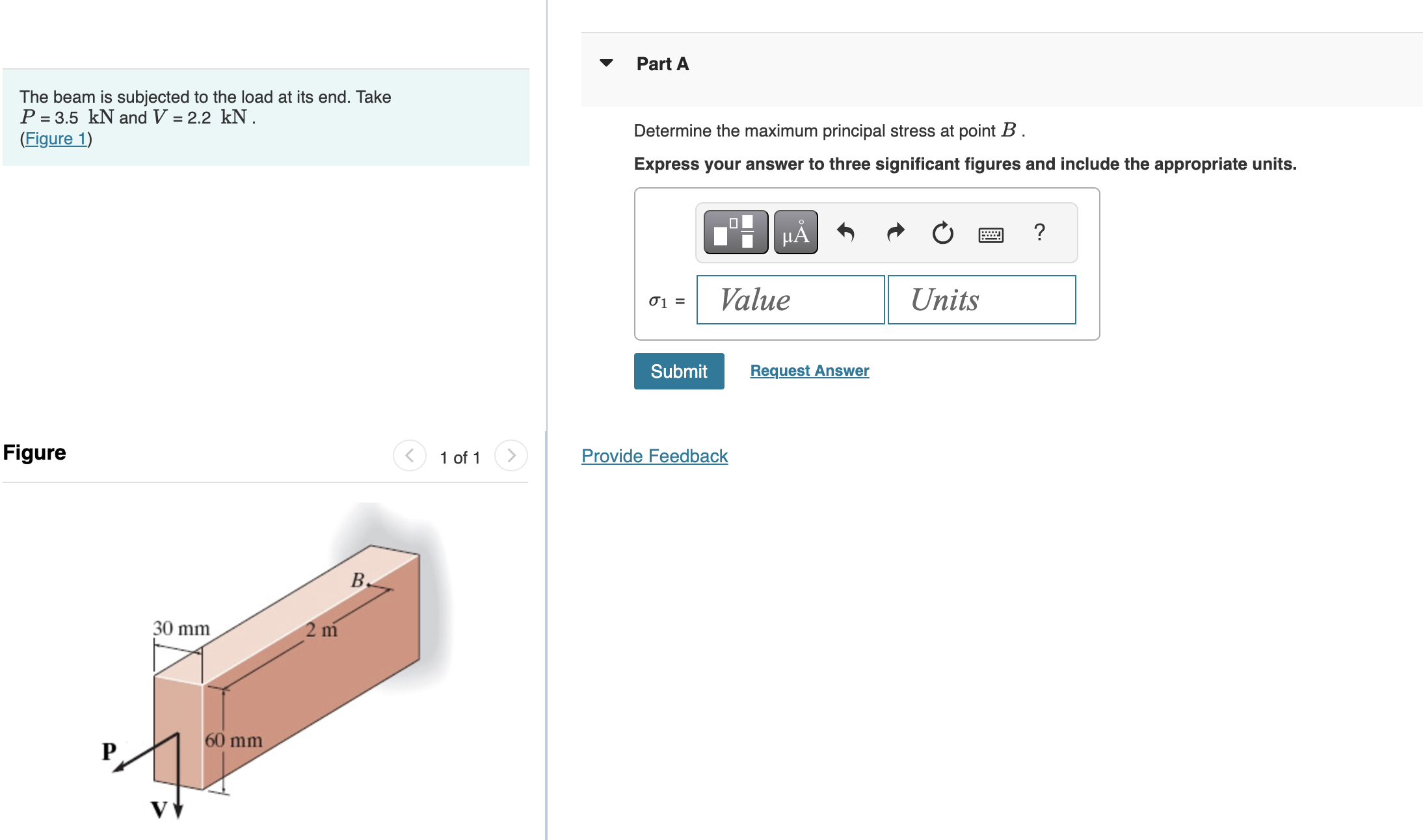 Solved The beam is subjected to the load at its end. Take | Chegg.com