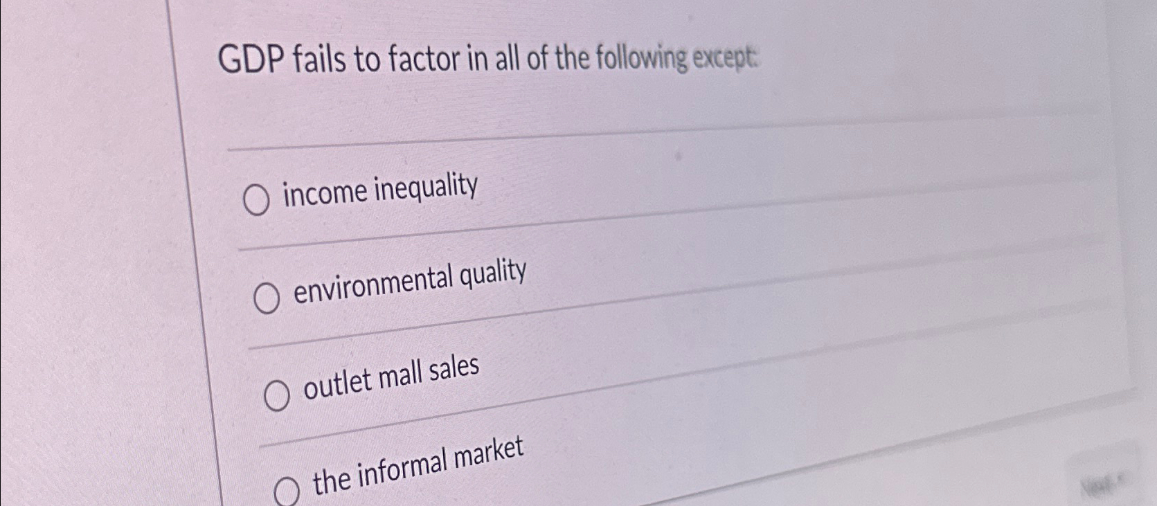 Solved GDP fails to factor in all of the following | Chegg.com