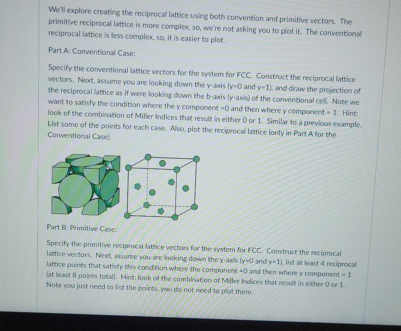 Solved We'll explore creating the reciprocal lattice using | Chegg.com