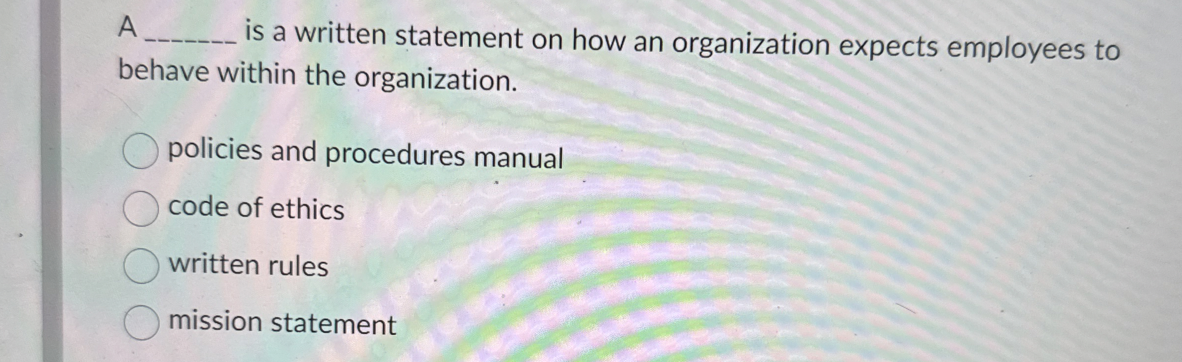 Solved Ais a written statement on how an organization | Chegg.com