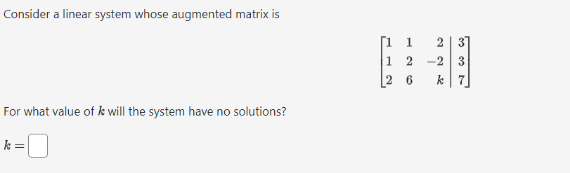 Solved Consider a linear system whose augmented matrix | Chegg.com