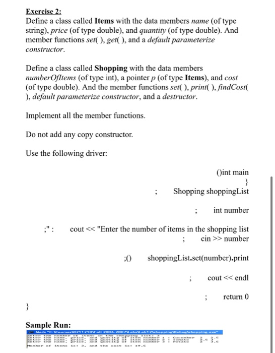 Solved Exercise 2: Define a class called Items with the data | Chegg.com