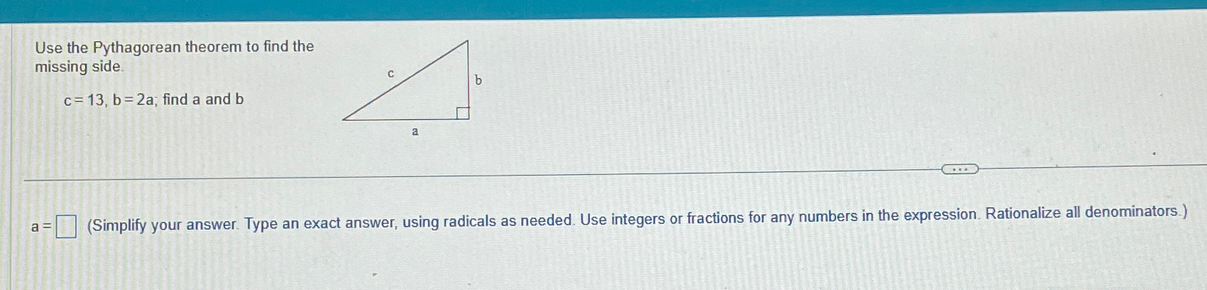 Solved Use the Pythagorean theorem to find the missing | Chegg.com
