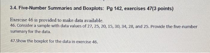 Solved 3.4. Five-Number Summaries and Boxplots: Pg 142, | Chegg.com